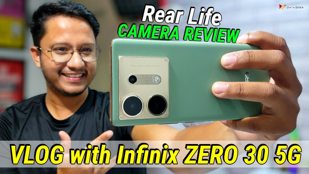 VLOG with Infinix Zero 30 5G | Real Life Camera Review with Pros & Cons ...