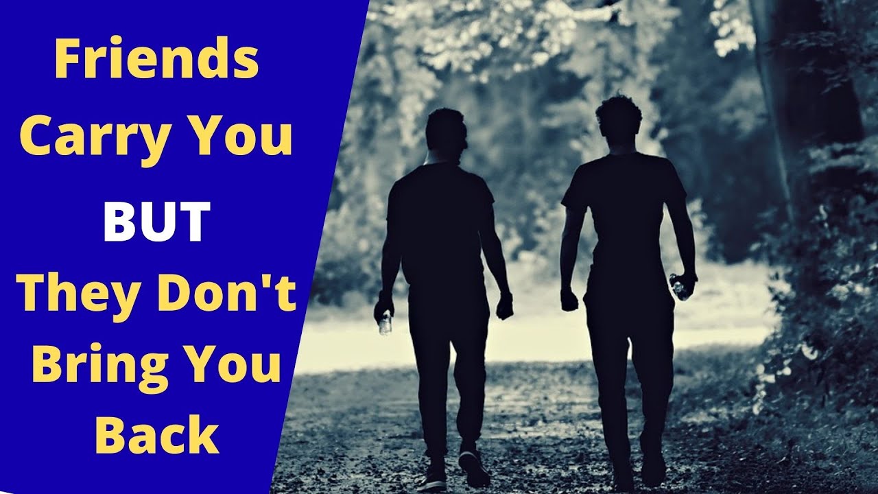 Friends Carry You BUT Don't Bring You Back || Health Crisis - YouTube