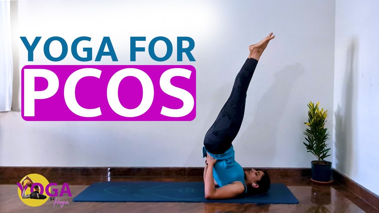 Yoga for PCOS and PCOD : Easy yoga tutorial by expert for curing PCOS # ...