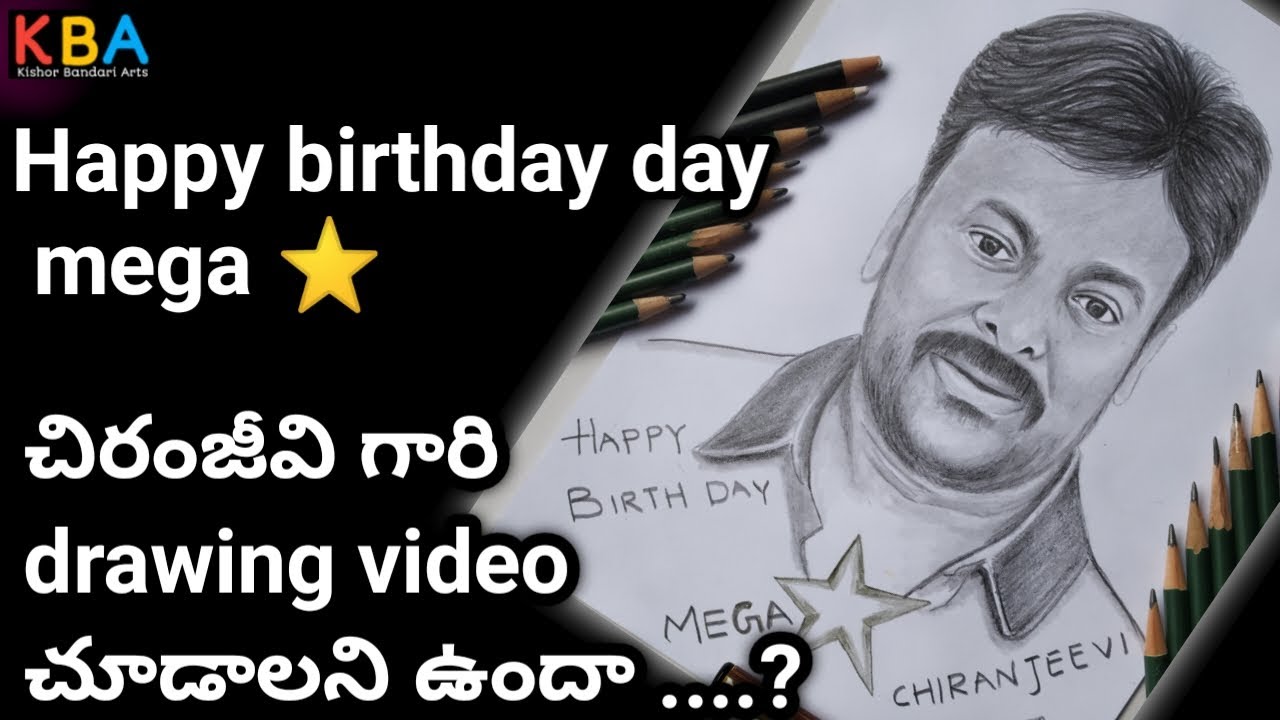 chiranjeevi drawing||#HappyBirthDay|| - YouTube