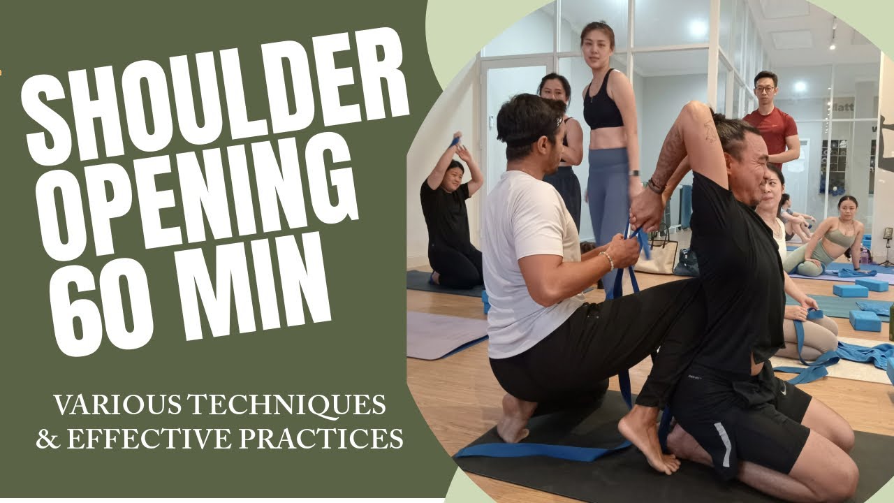 Shoulder opening & Mobility 60 Min | Complete Transformation For your ...