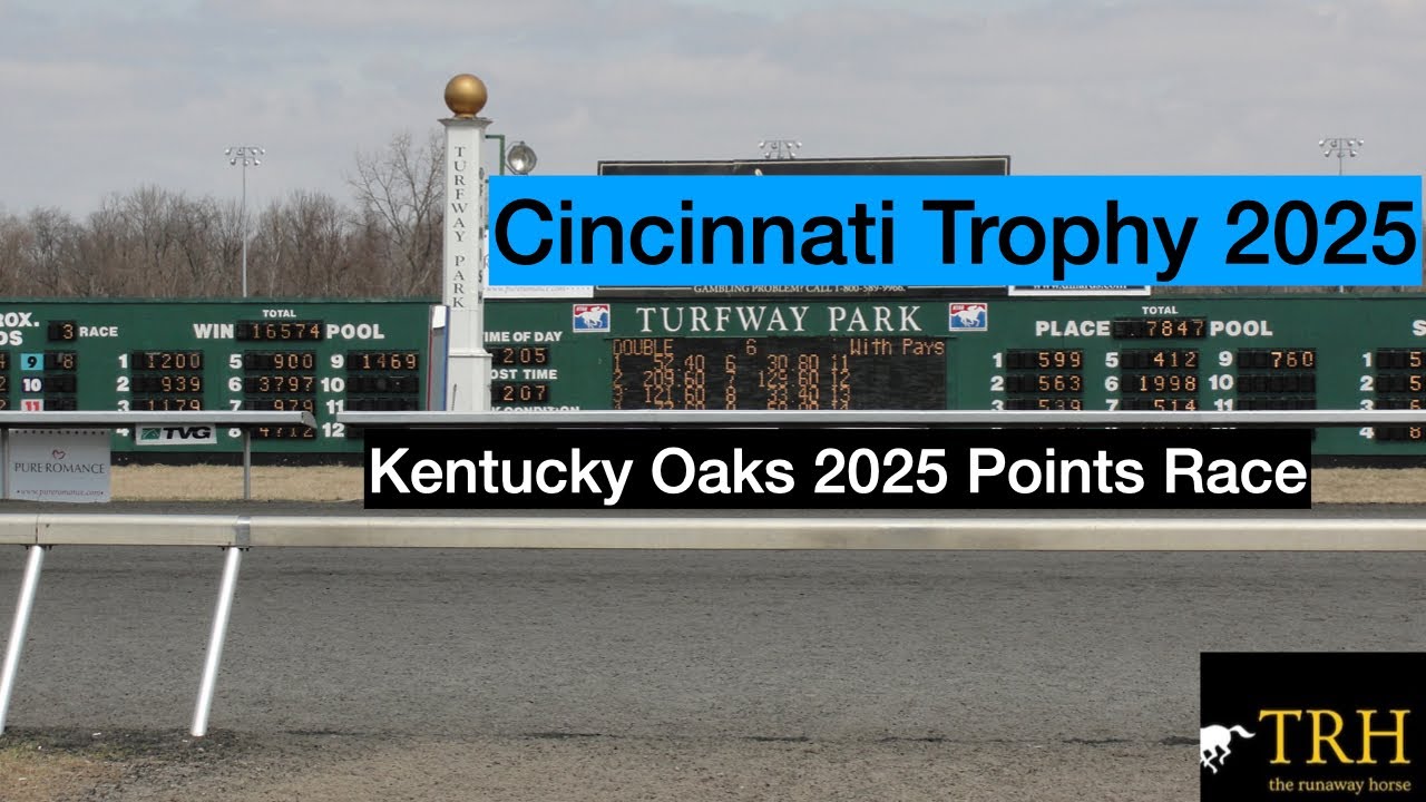 Cincinnati Trophy 2025 at Turfway Park: Kentucky Oaks Video Series ...