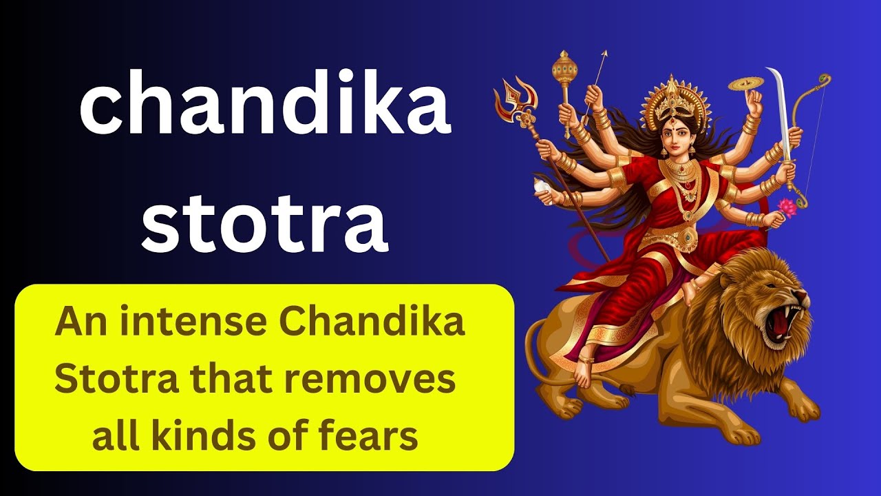 Chandika Stotram | a powerful stotra dedicated to Goddess Chandika ...