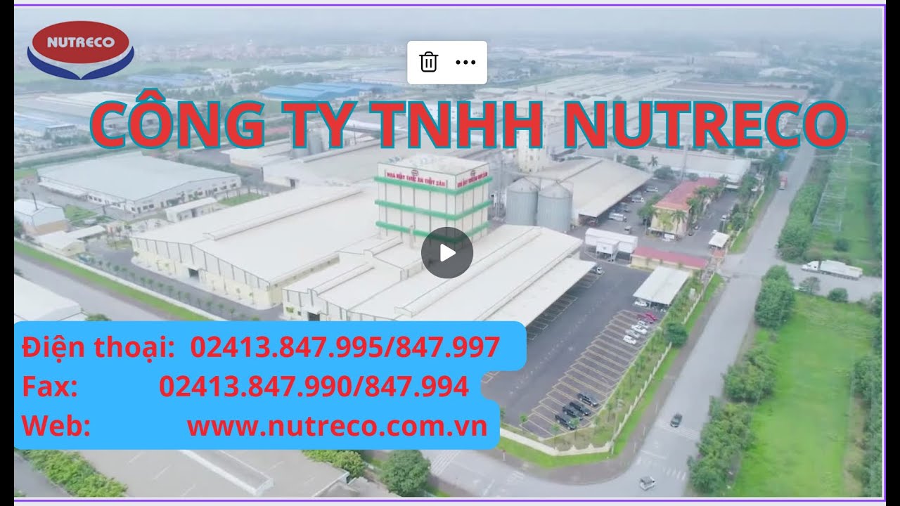 GIỚI THIỆU CÔNG TY THỨC ĂN CHĂN NUÔI NUTRECO - YouTube