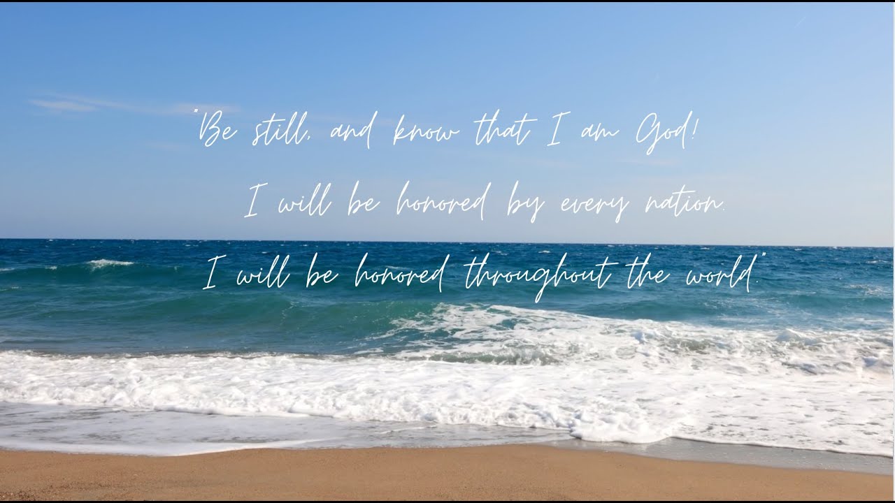 I will be still. - YouTube