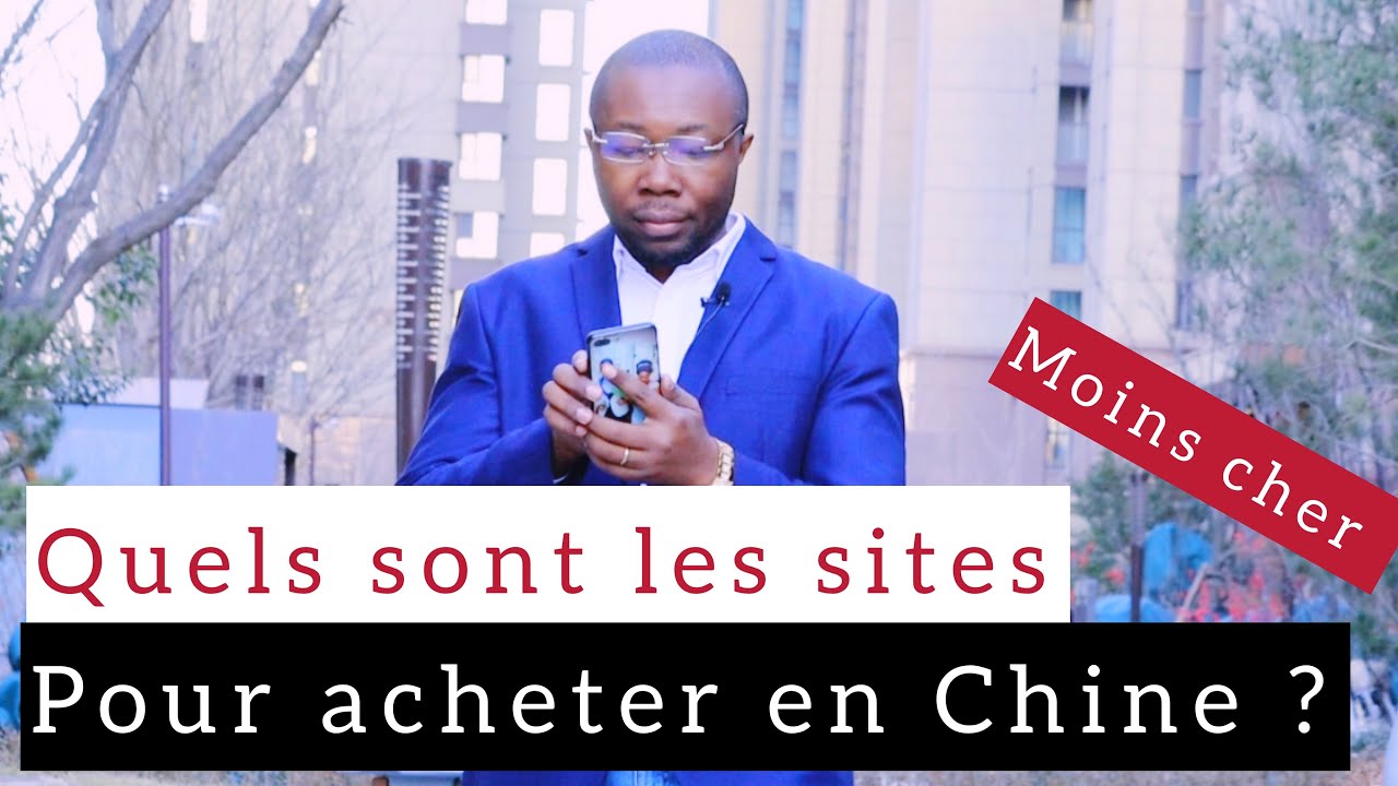 Voici les différents sites pour Commander en Chine (très moins chers ...