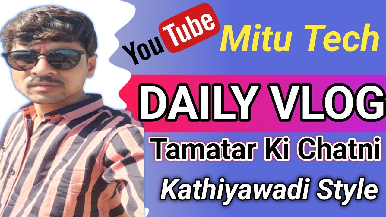 Daily Vlog || Daily Vlog Video Kaise Banaye || Mitu Tech - YouTube