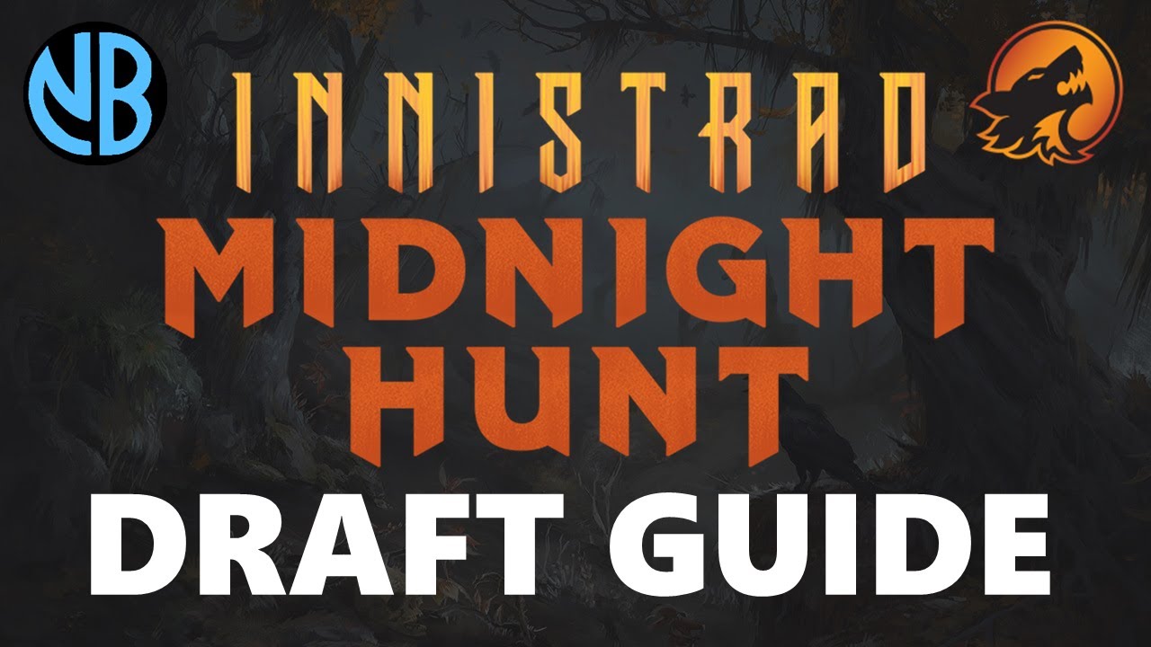 MIDNIGHT HUNT DRAFT GUIDE!!! Top Commons, Color Rankings, Archetype ...