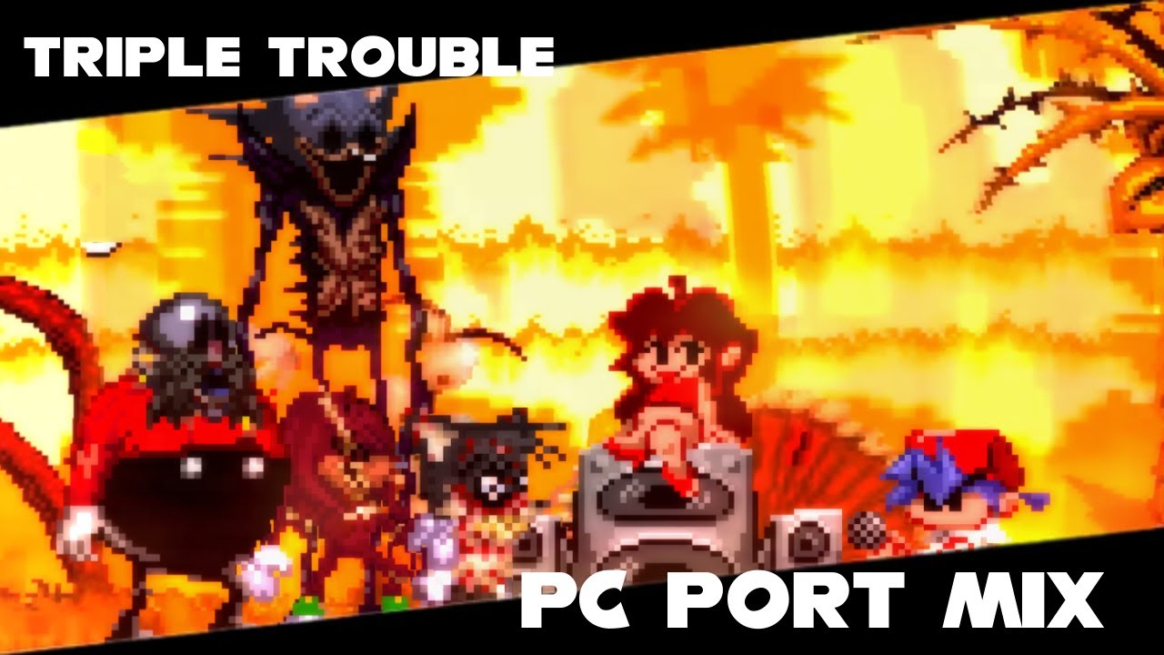 Triple Trouble PC port mix - YouTube