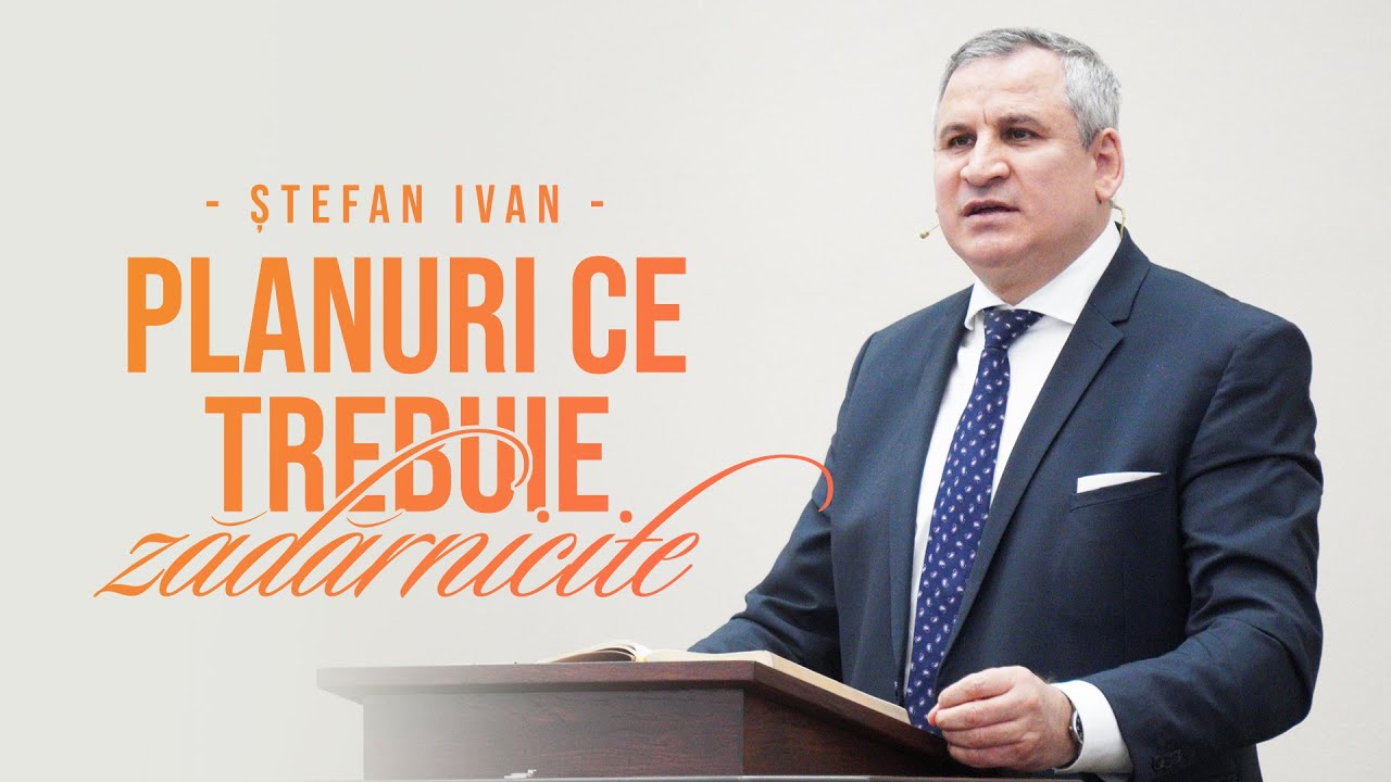 Ștefan Ivan - Planuri ce trebuie zădărnicite | 19 Februarie 2023 ...