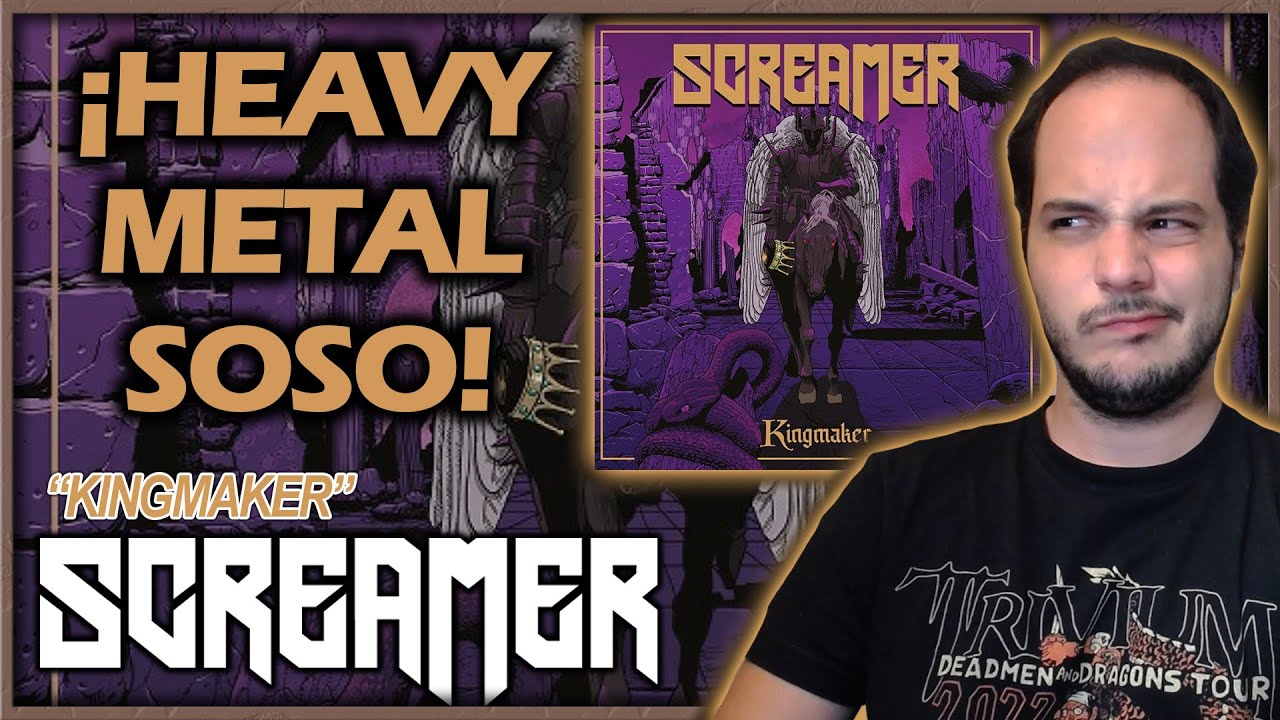 Reseña SCREAMER "Kingmaker" | DECEPCIONANTE HEAVY METAL Old School - YouTube