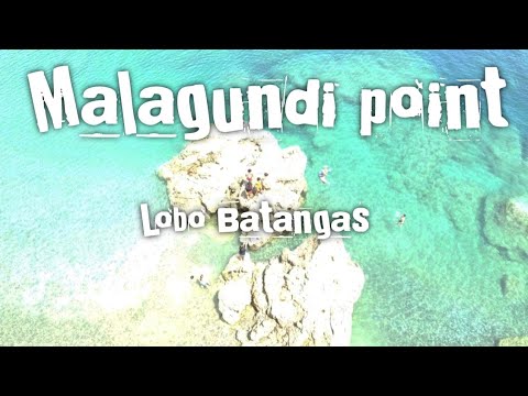 Malagundi point | Lobo Batangas - YouTube