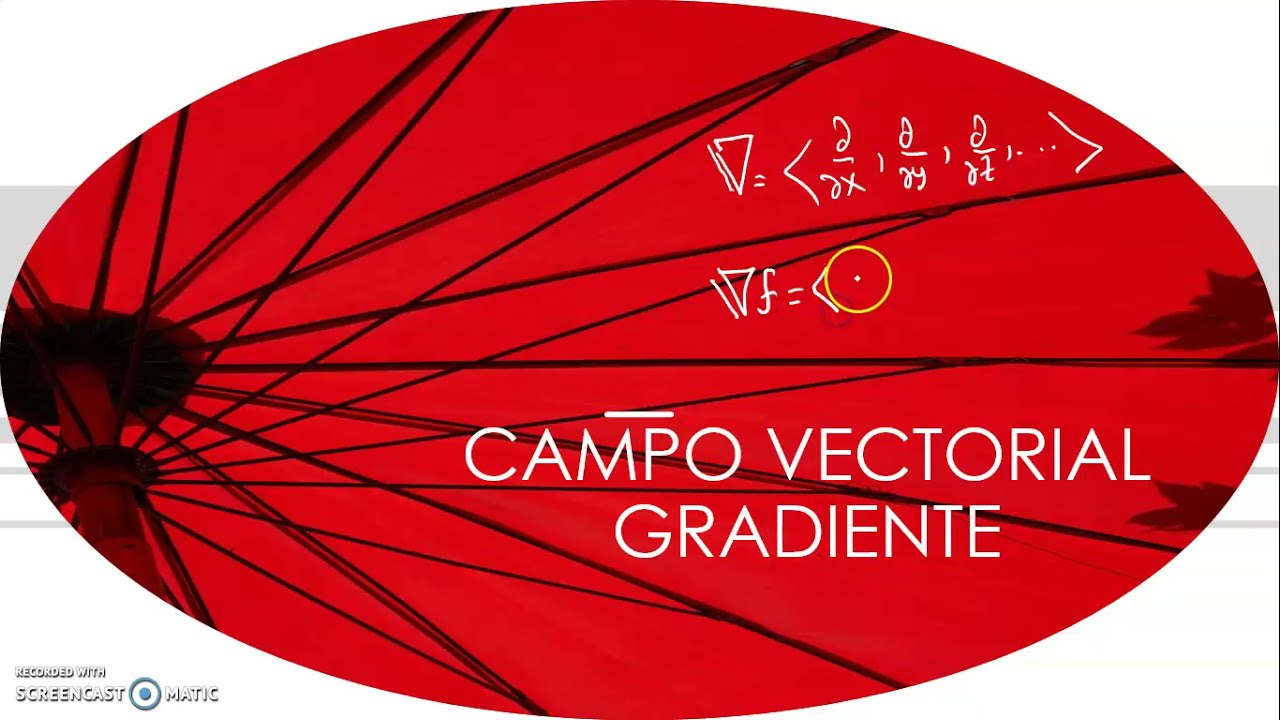 CAMPO VECTORIAL GRADIENTE - YouTube