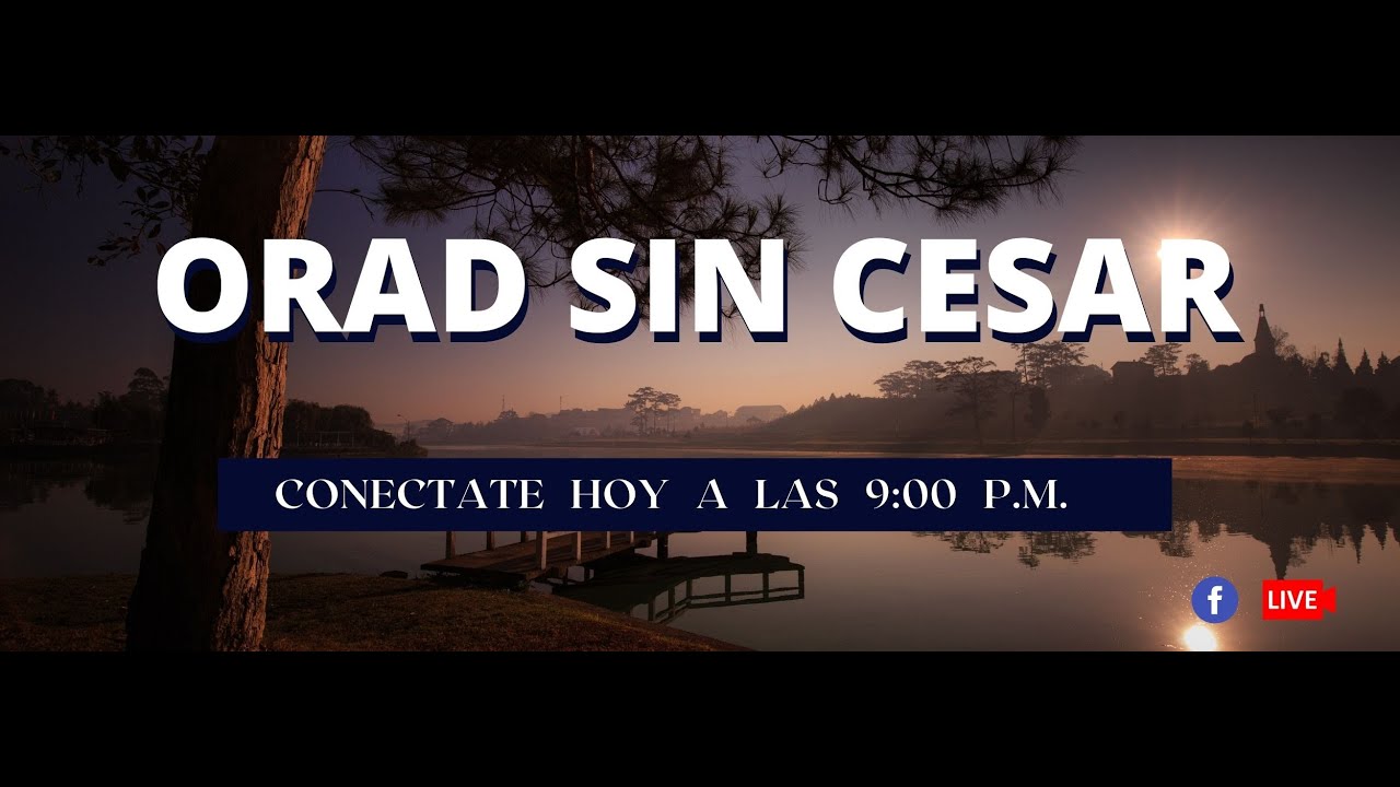ORAD SIN CESAR - YouTube
