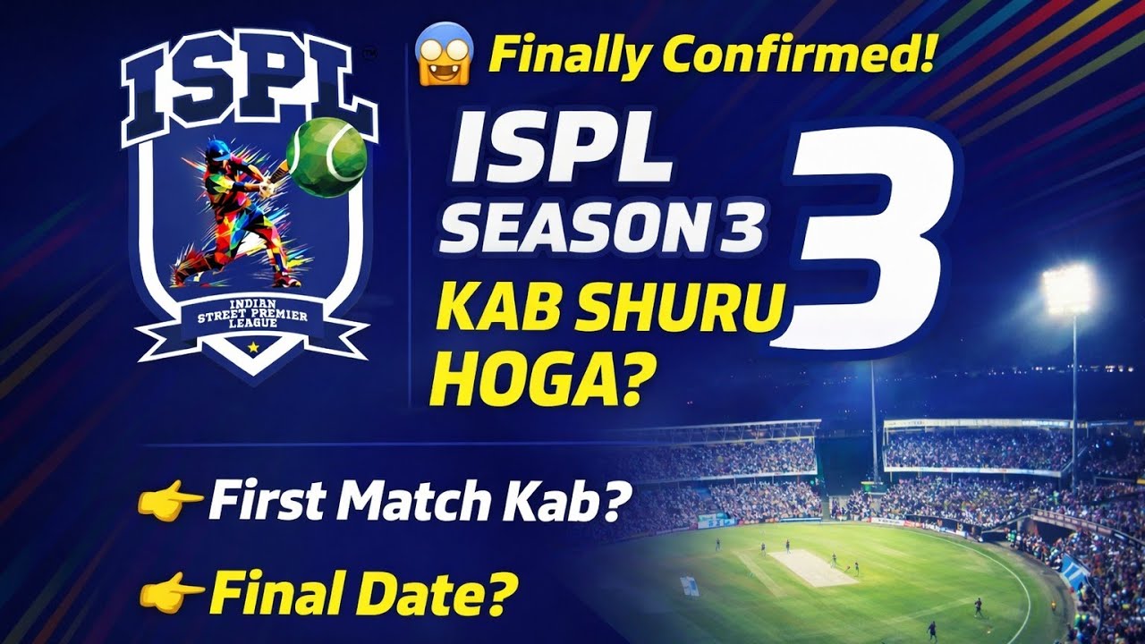 ISPL Season 3 Kab Shuru Hoga? 😱 | First Match & Final Date Confirmed ...