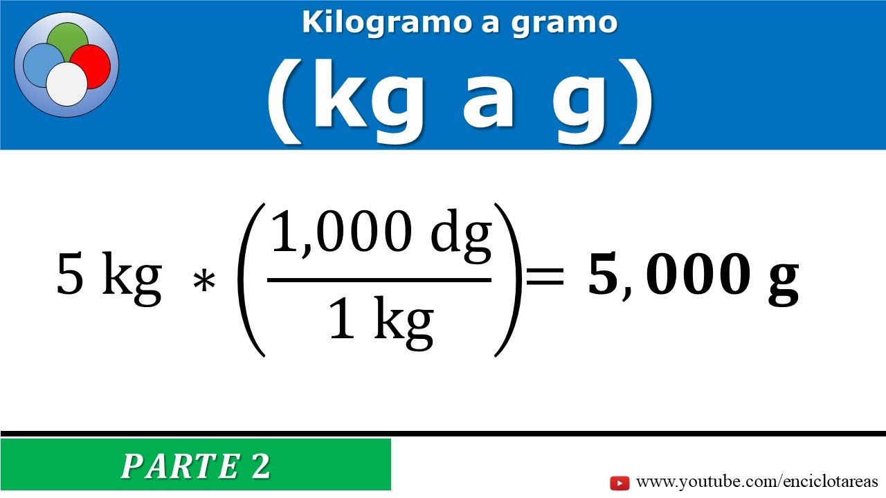 Kilogramos A Gramos kg A G Conversi n YouTube