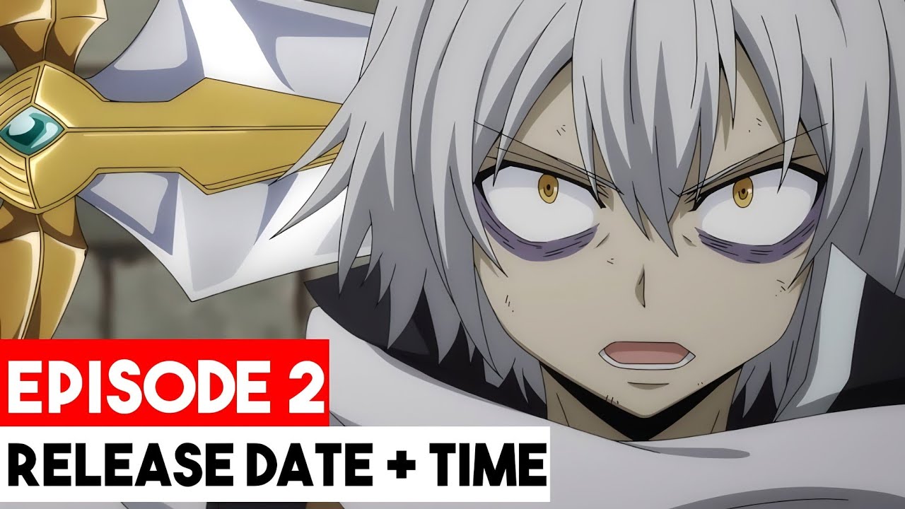 The Legendary Hero Is Dead Episode 2 Release Date Youtube