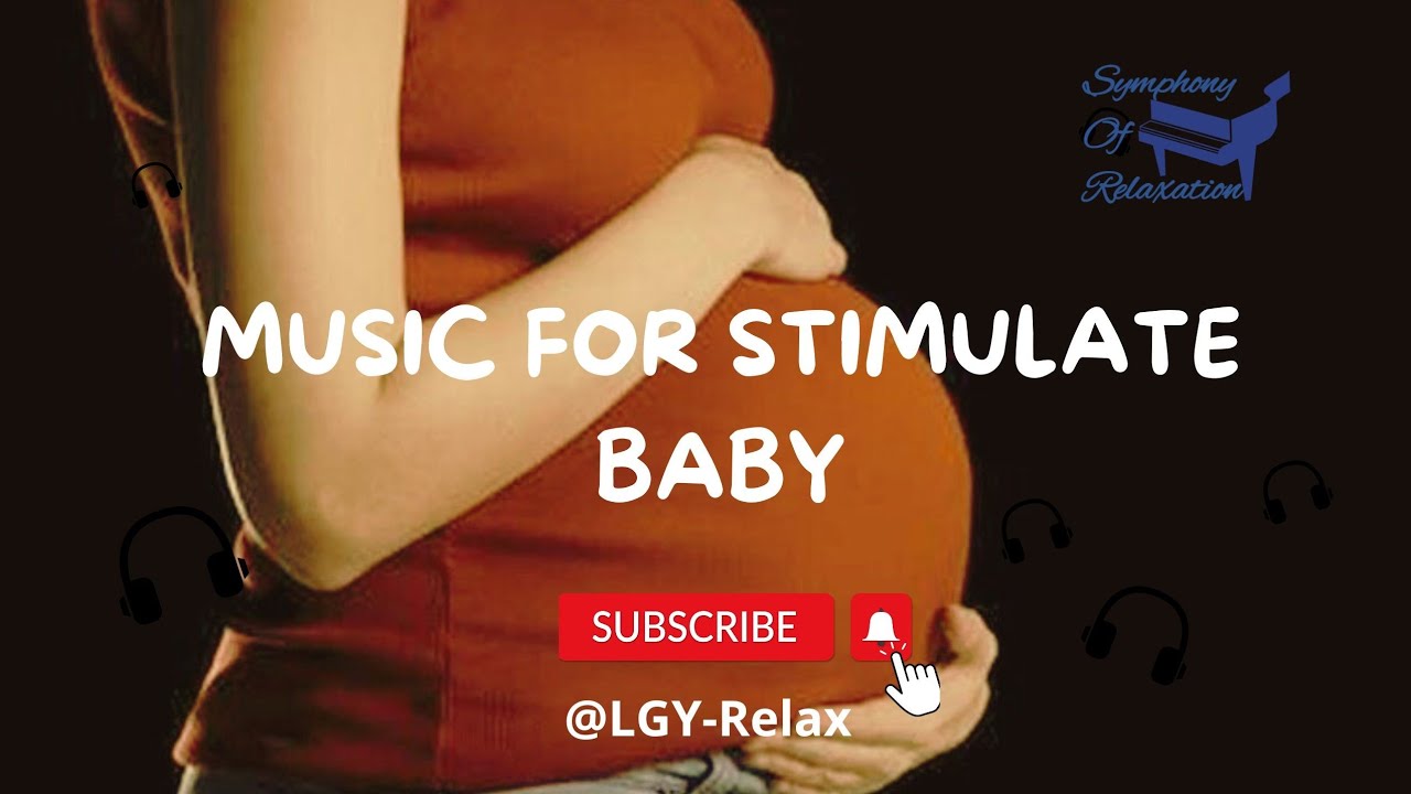 MUSIC FOR STIMULATE BABY 🎶🎶 - YouTube