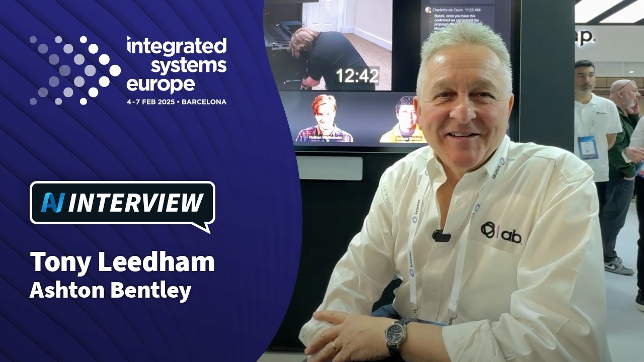 AV Interview: Tony Leedham, Ashton Bentley (ISE 2025) - YouTube