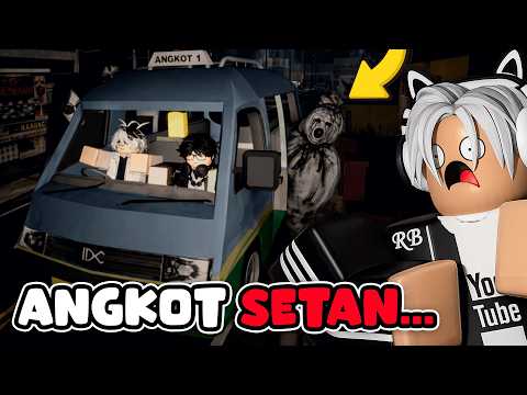 JADI SUPIR ANGKOT… TAPI PENUMPANGNYA SETAN?! 😱 | Roblox Supir Angkot Horror