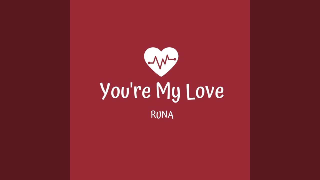 You're My Love - YouTube Music