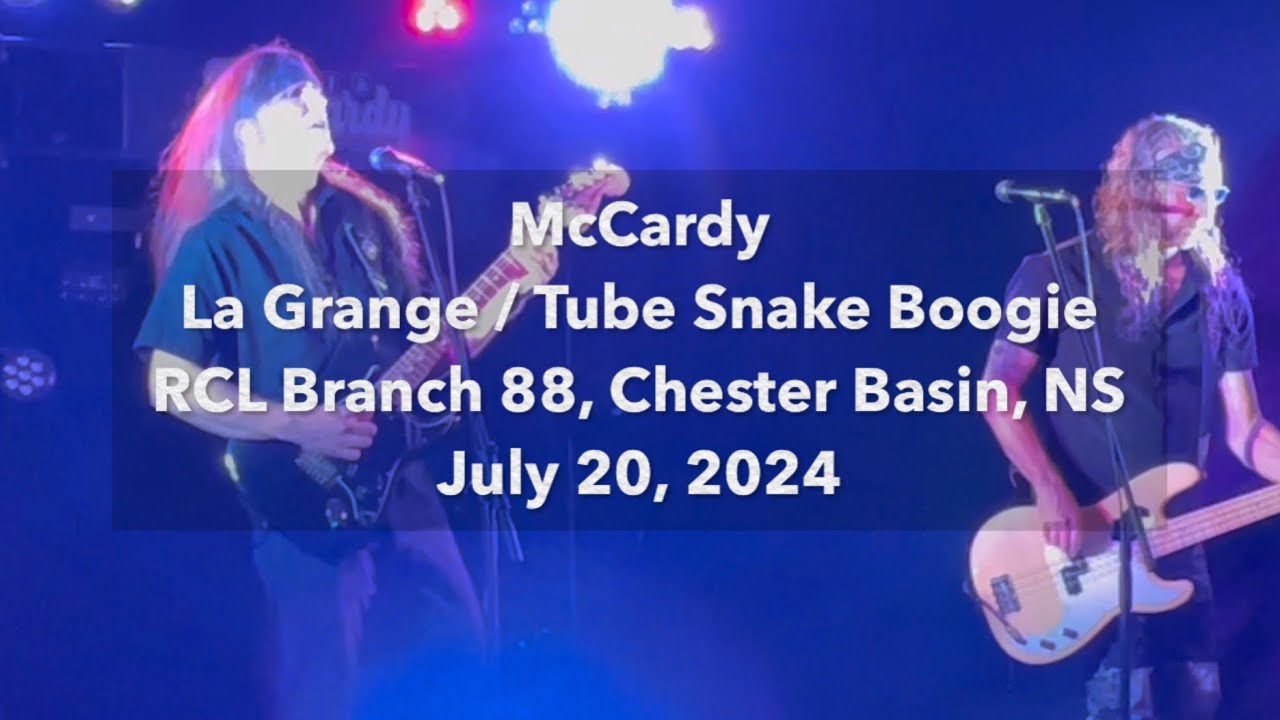 McCardy - La Grange / Tube Snake Boogie - Chester Basin Legion - July ...