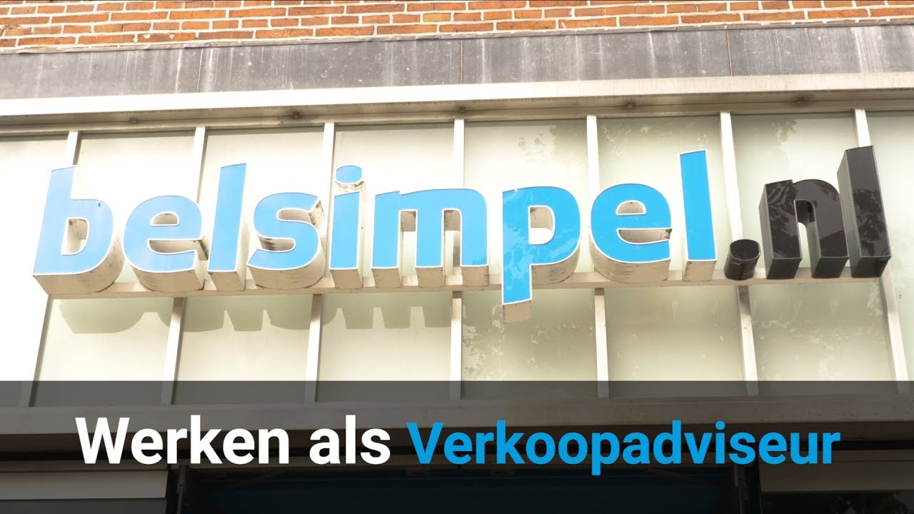 Werken als Verkoopadviseur bij Belsimpel.nl - YouTube