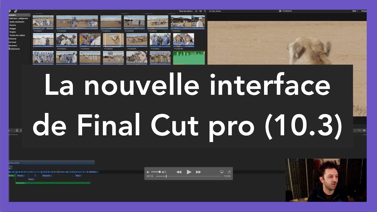 La nouvelle interface de Final Cut pro (10.3) - YouTube