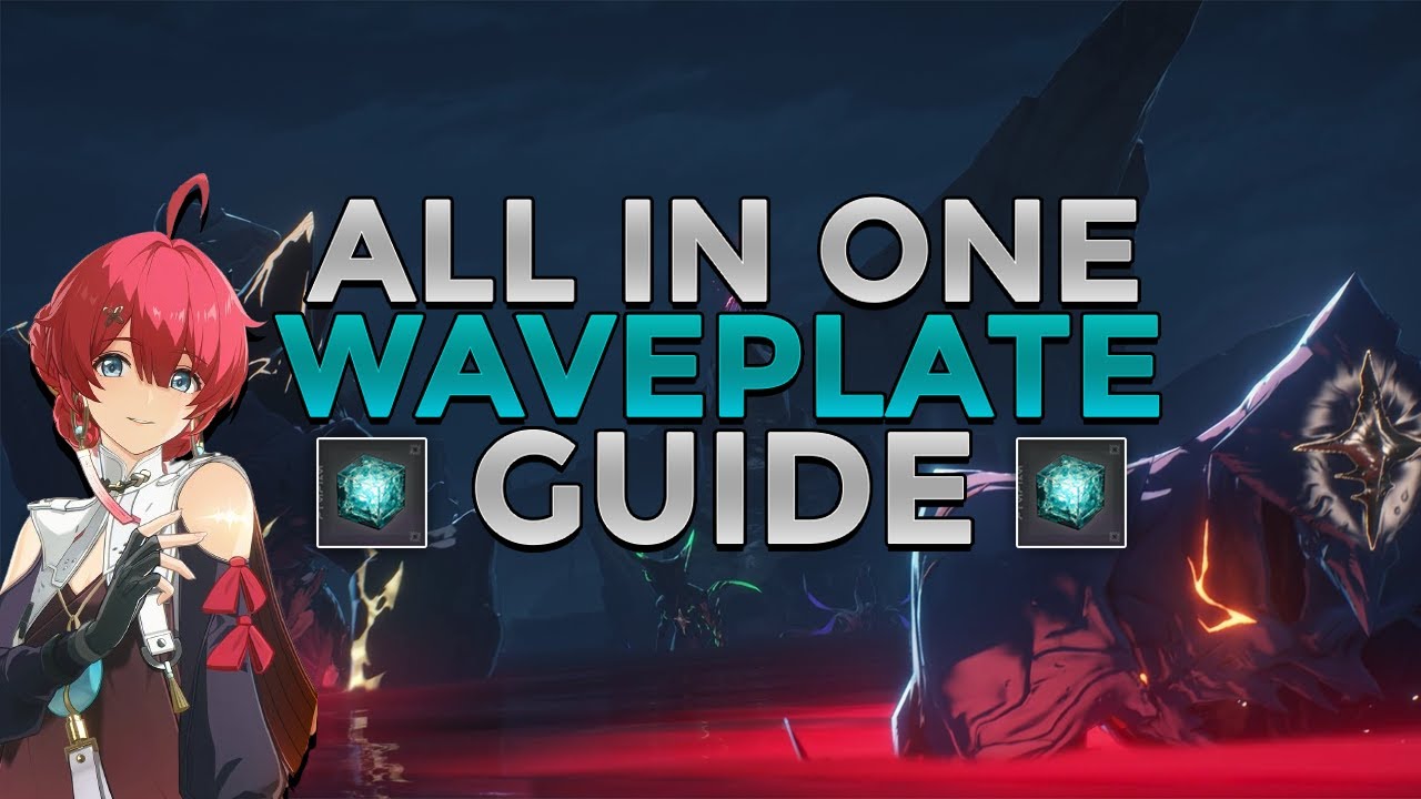 Everything You NEED To Know About WavePlates in Wuthering waves - YouTube