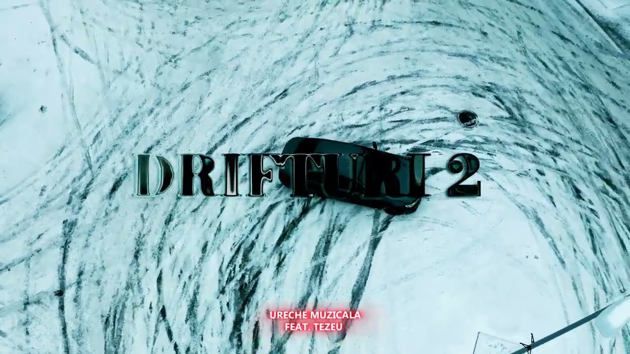URECHE MUZICALA - DRIFTURI 2 FEAT. TEZEU (Visualizer) - YouTube