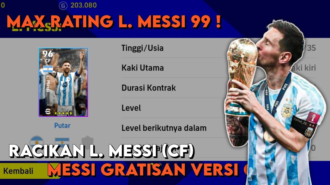RACIKAN MESSI TERBARU VERSI CF MAX RATING 99| EFOOTBALL 2023 - YouTube