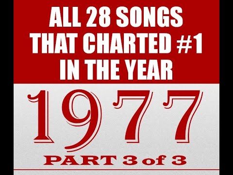 𝐀𝐥𝐥 𝟐𝟖 𝐒𝐨𝐧𝐠𝐬 𝐓𝐡𝐚𝐭 𝐂𝐡𝐚𝐫𝐭𝐞𝐝 #𝟏 𝐢𝐧 𝟏𝟗𝟕𝟕 - 𝐏𝐚𝐫𝐭 𝟑 𝐨𝐟 𝟑 - see listing in ...