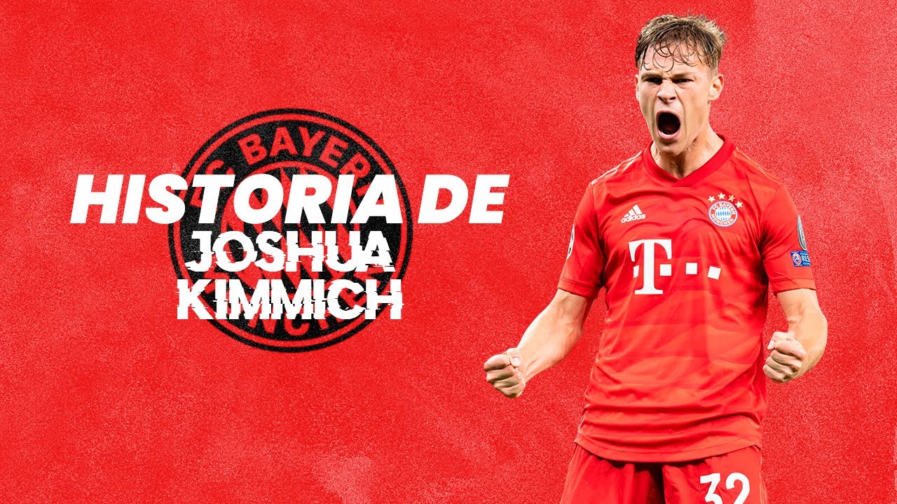 Joshua Kimmich: HISTORIA Desde Rottweil Hasta La Cima Del Fútbol - YouTube