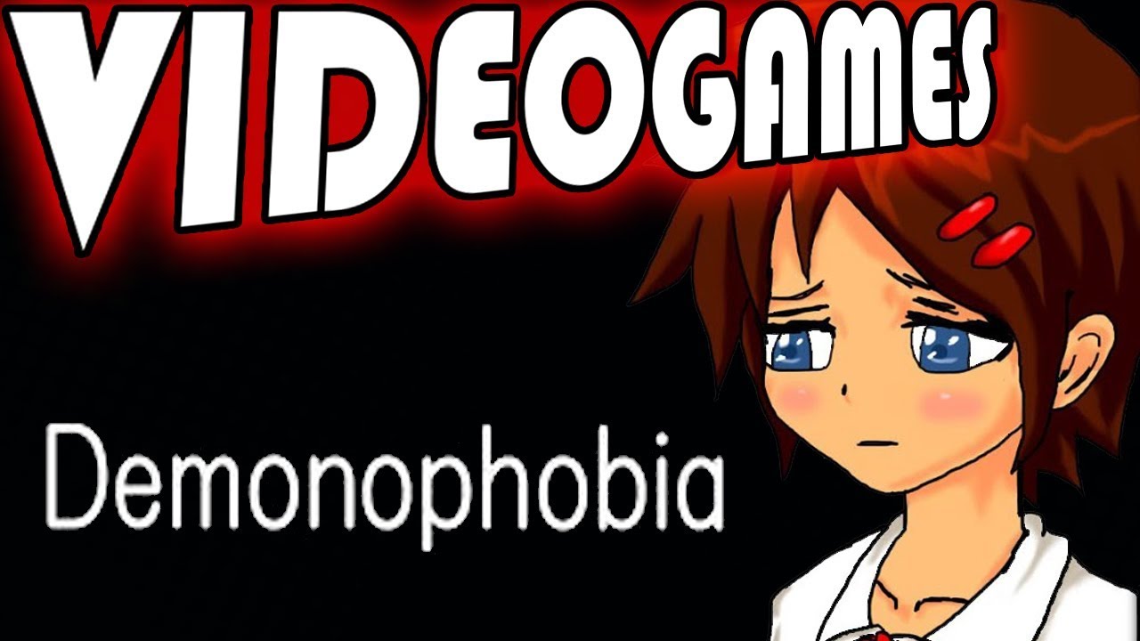 VIDEOGAMES ! Demonophobia - Spooky Scary ? - YouTube