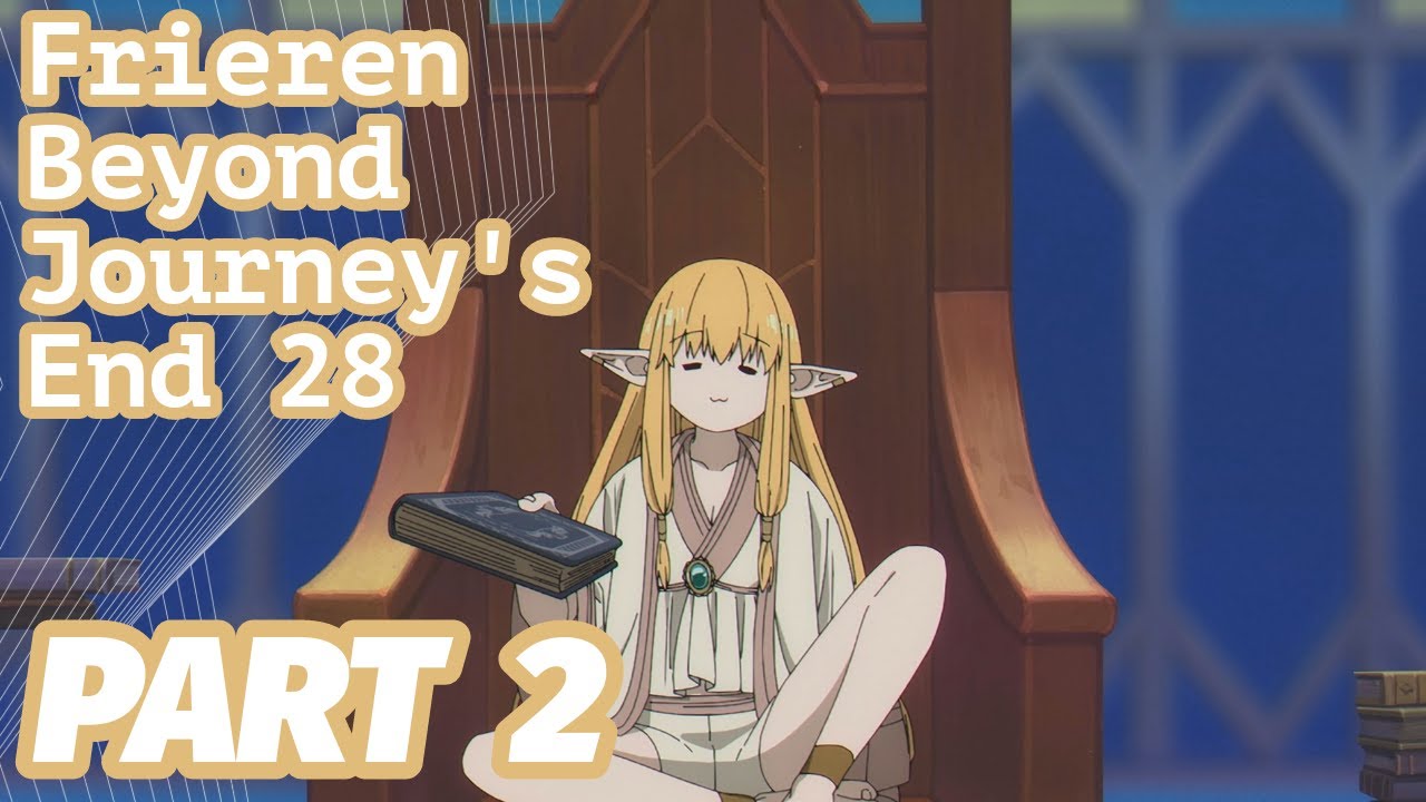 Frieren Beyond Journey's End Episode 28 Part 2 - YouTube