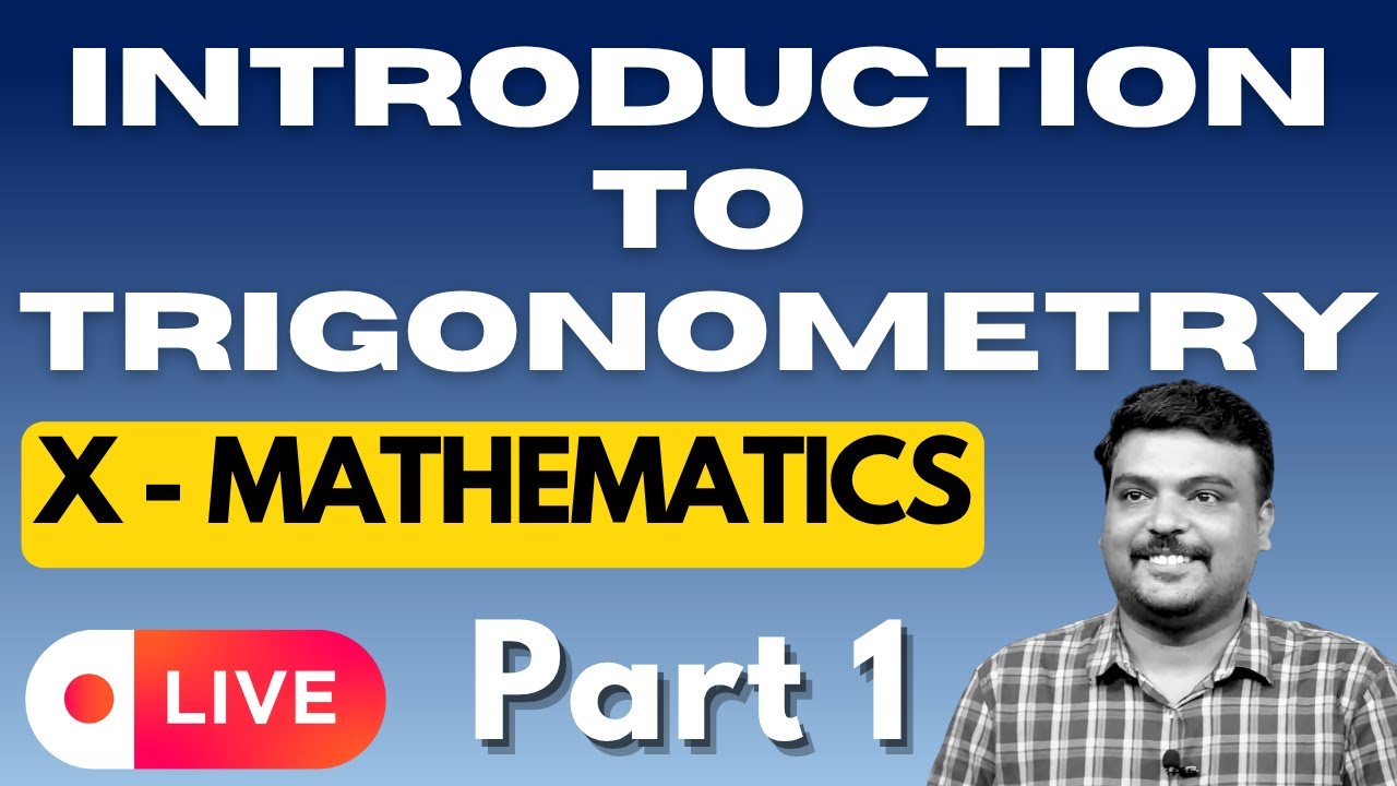 Introduction to Trigonometry - Class 10 Mathematics by Sathish Sir in Tamil || CBSE - Part 1 ...
