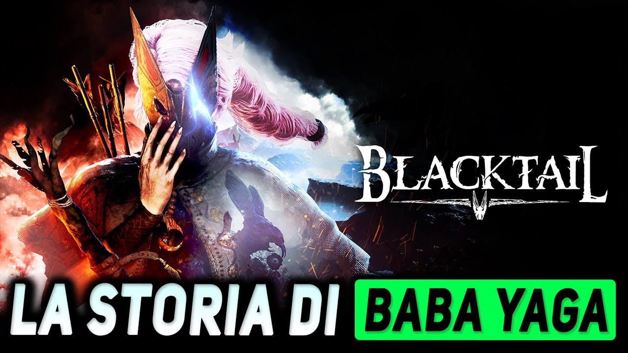 LA STORIA DI BABA YAGA BLACKTAIL Gameplay ITA - YouTube