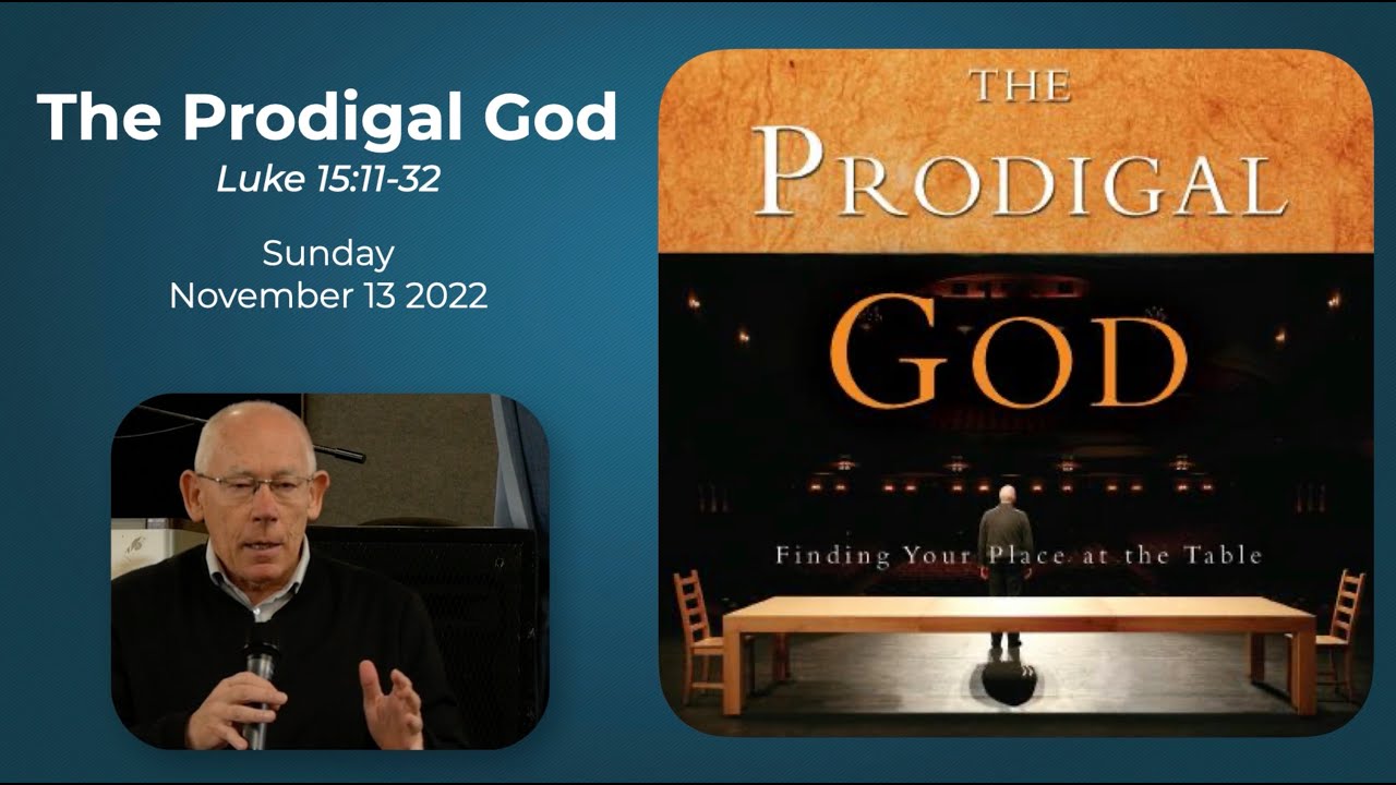 THE PRODIGAL GOD Part 1: Andrews Farm Community Church Gathering 131122 ...