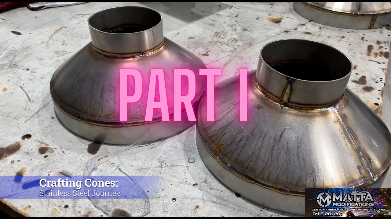 Mastering Stainless Steel: Welding Cones from Start to Finish. | Part 1 ...