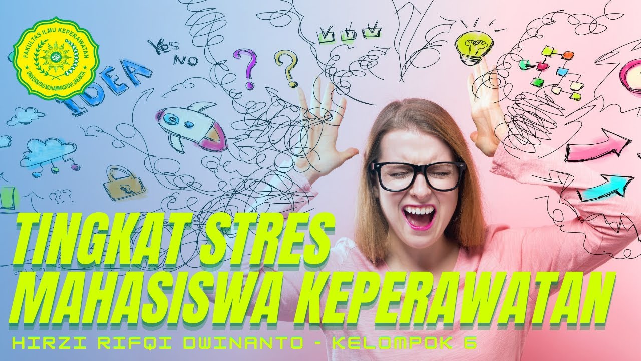 TINGKAT STRES AKADEMIK MAHASISWA KEPERAWATAN - YouTube