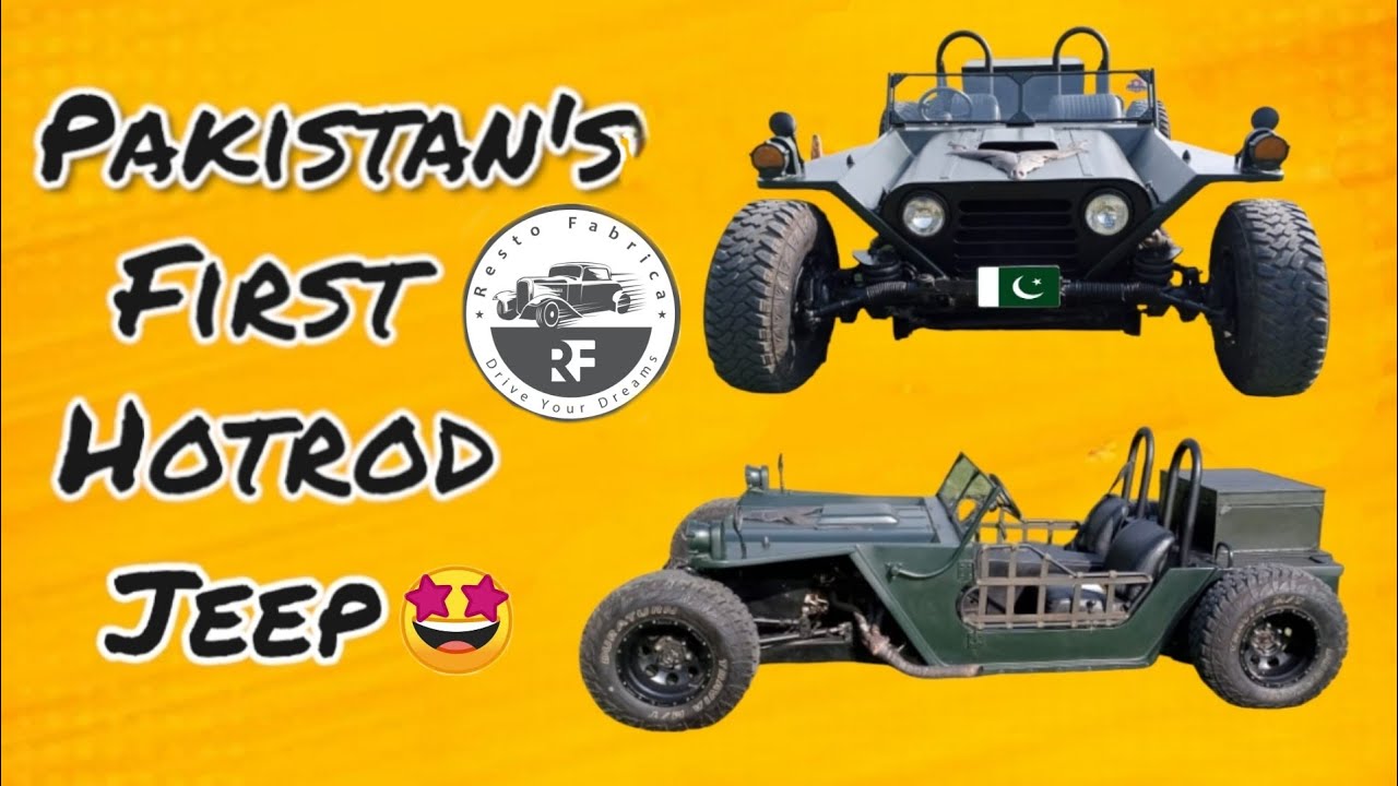 Pakistan's First Hotrod Jeep | Air Suspension, V8 Power, Customized ...