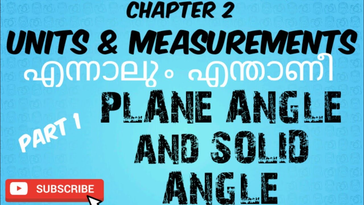 Plane angle&Solid angle|Units and Measurements|Class 11 physics chapter 2 in malayalam|Part1 ...