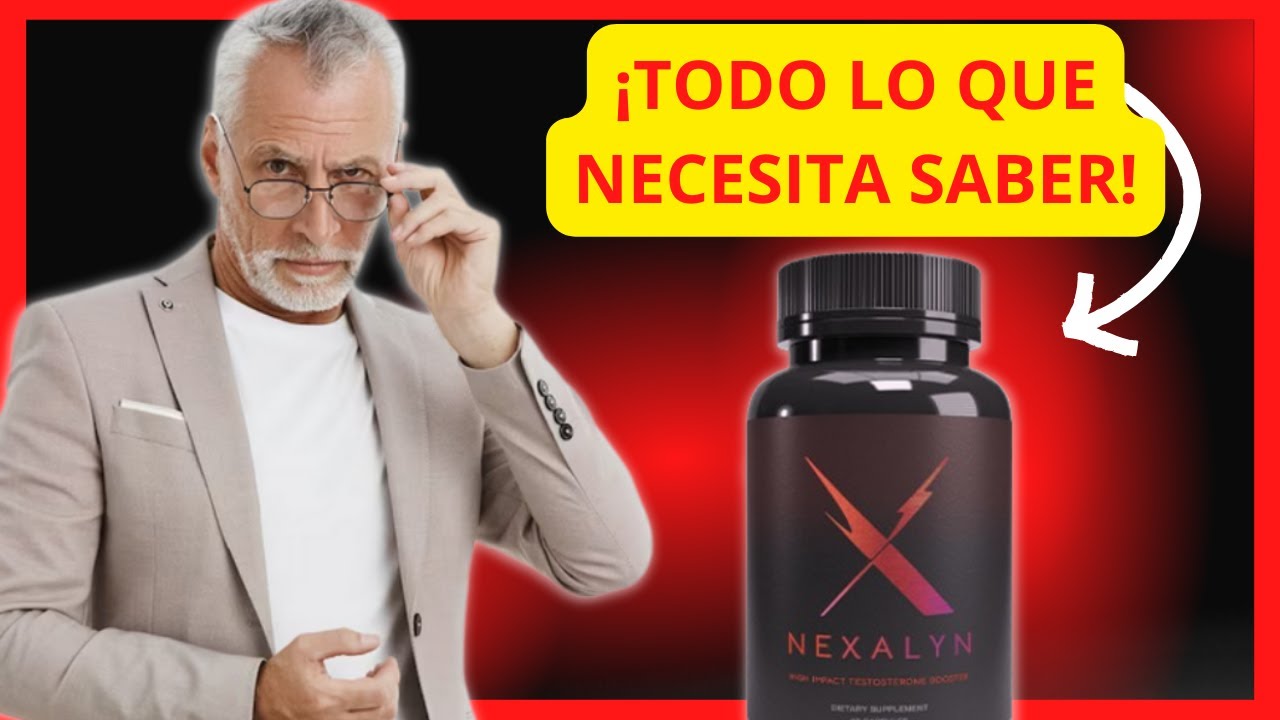 NEXALYN CAPSULAS | NEXALYN OPINIONES | NEXALYN PRECIO | NEXALYN ...