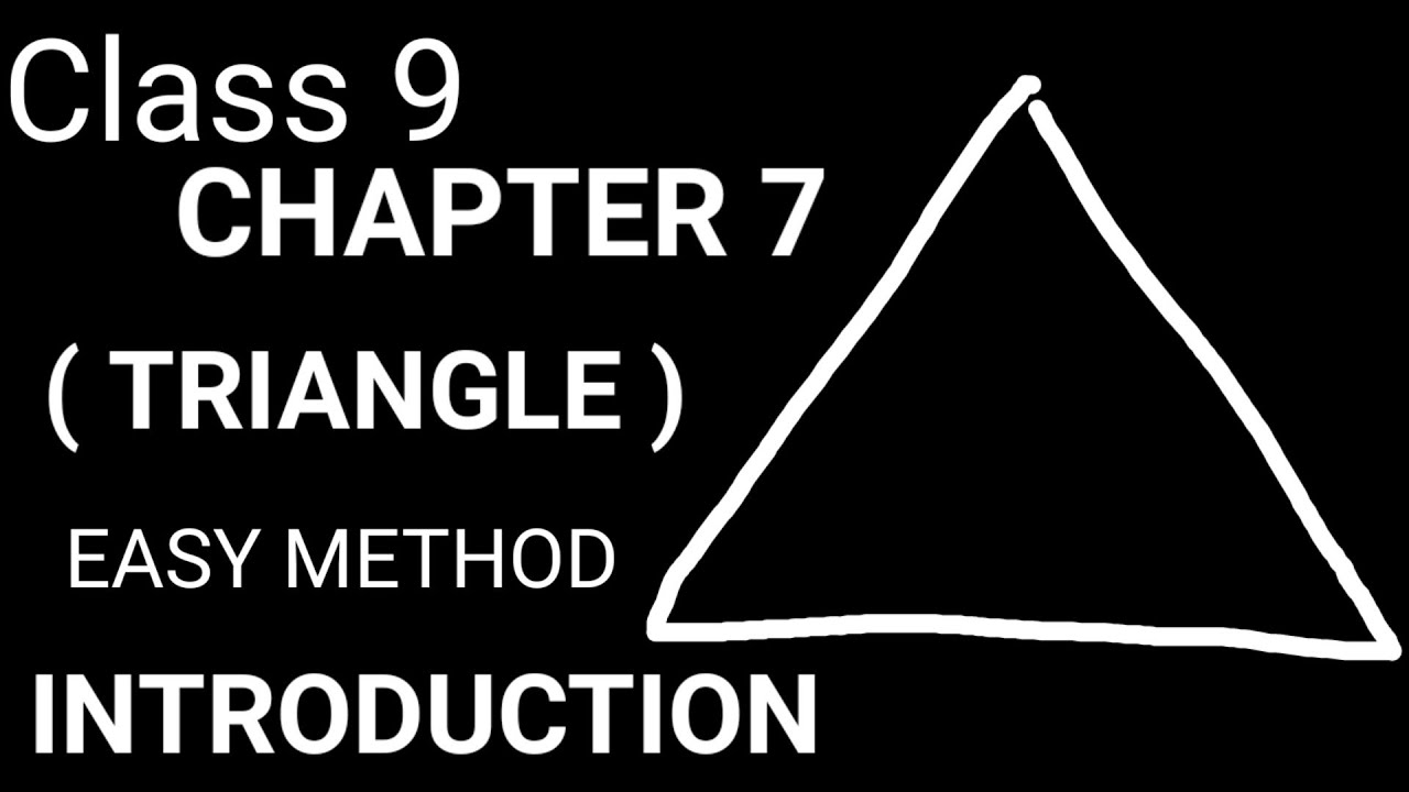Class 9 Maths Chapter 7 Triangle triangles Class 9 Introduction YouTube class-9-maths-chapter-7-triangle-triangles-class-9-introduction-youtube