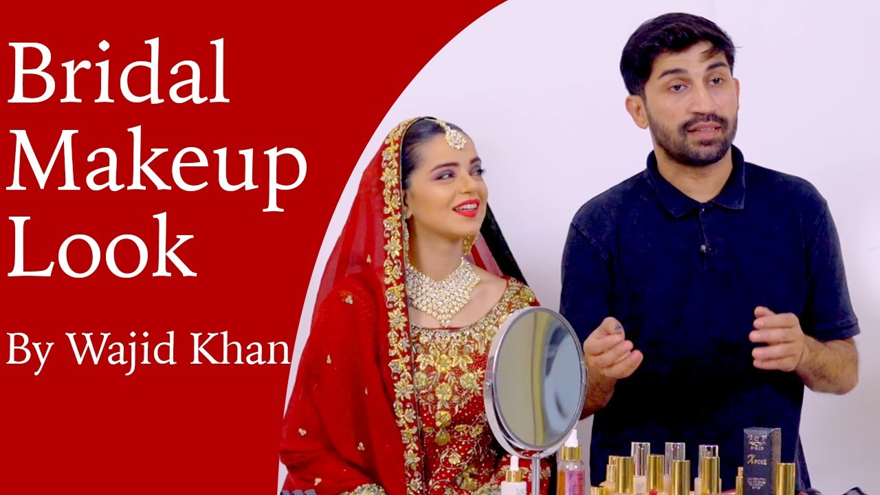 Bridal Makeup Looks By Wajid Khan | SL Basics - YouTube