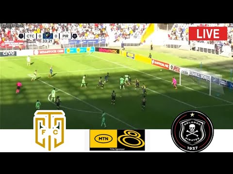 LIVE • Cape Town City vs Orlando Pirates | MTN8 SEMI-FINAL | All Goals ...