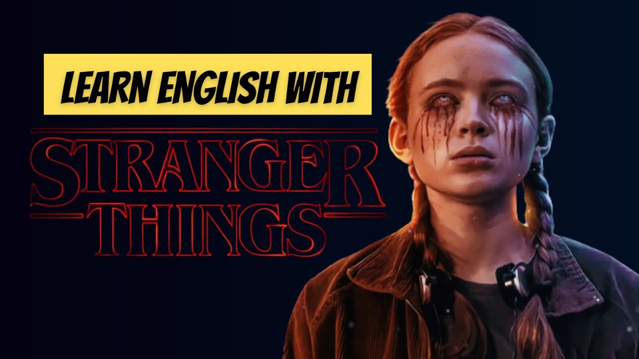 Learn English with STRANGER THINGS - NETFLIX - SADIE SINK ...