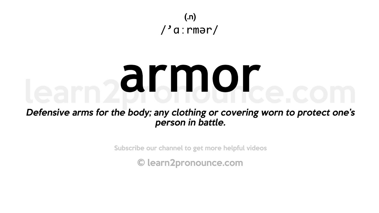 Pronunciation Of Armor Definition Of Armor YouTube pronunciation-of-armor-definition-of-armor-youtube