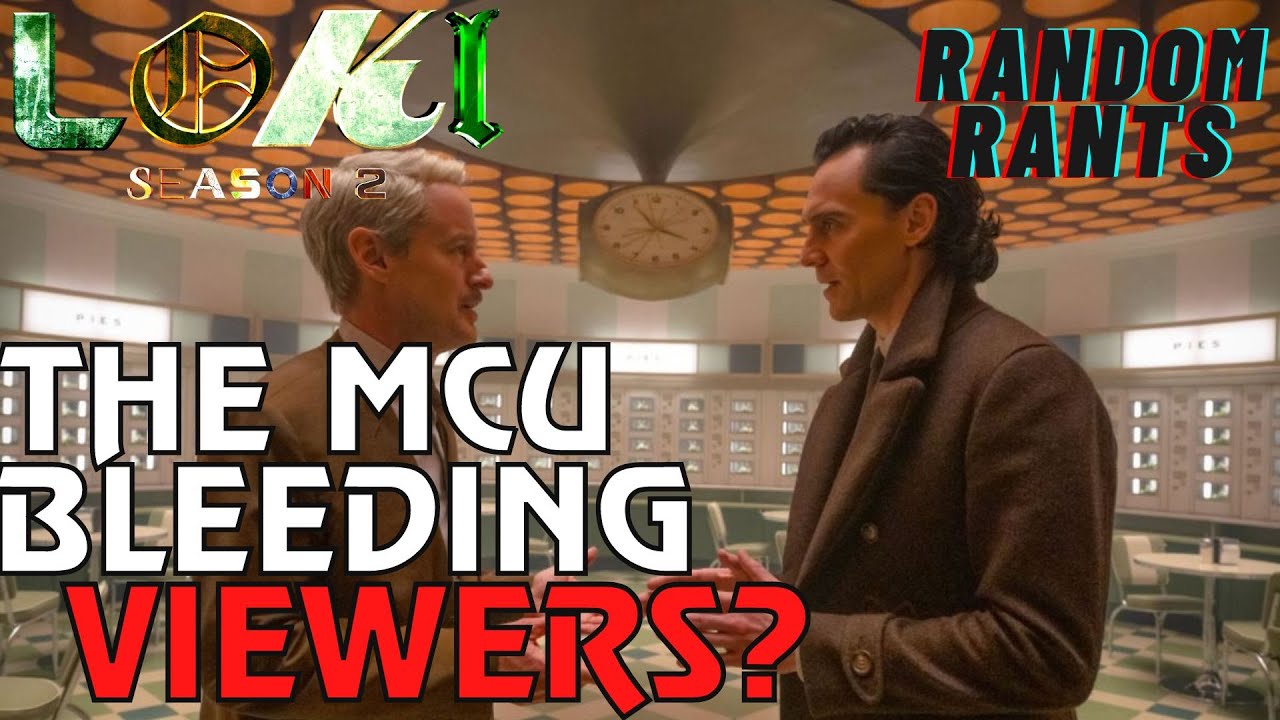 Random Rants: Is MCU Viewership FALLING OFF? Loki Season 2 Looking Bad ...