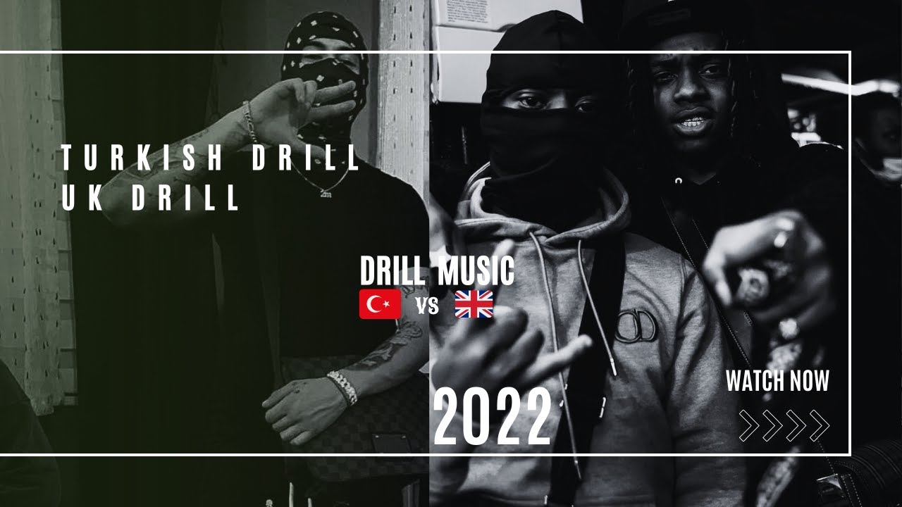 TURKISH DRILL 🇹🇷 VS UK DRILL 🇬🇧 2022 - YouTube